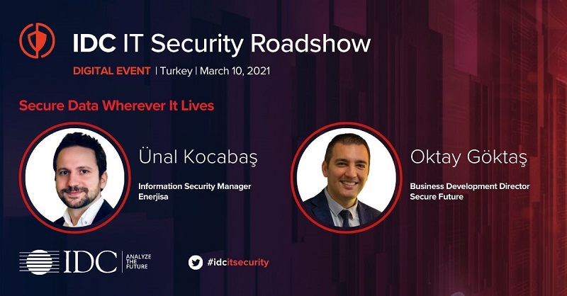 Secure Future | IDC Security RoadShow 2021| EnerjiSA’da Veri Tabanı Güvenliği – BThaber